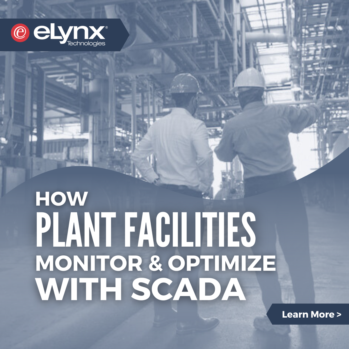 How Plant Facilities Monitor & Optimize Operations with SCADA - eLynx Technologies